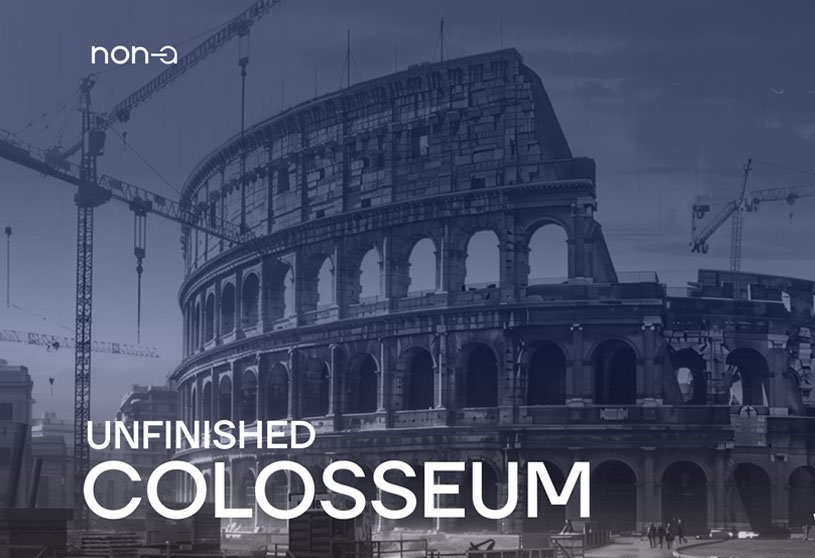 UNFINISHED COLOSSEUM | Open Competition - ArchiDiaries